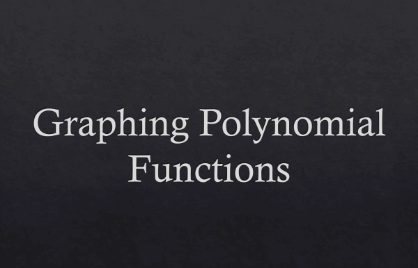 Graphing Polynomial Functions | 10-Pythagoras